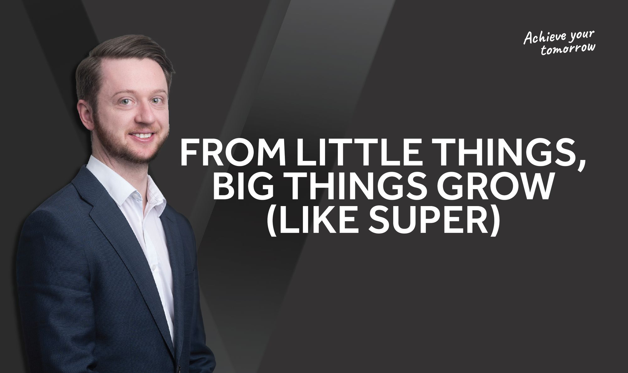 From Little Things, Big Things Grow (Like Super)